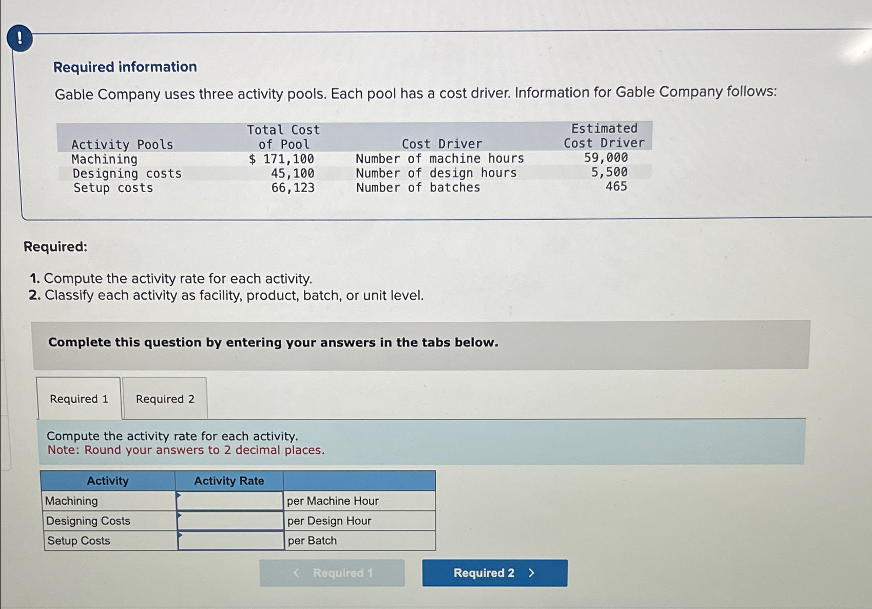 !Required informationGable Company uses three | Chegg.com