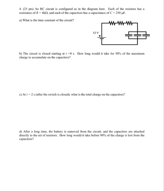 Solved ( 25 ﻿pts ) ﻿An RC circuit is configured as in the | Chegg.com