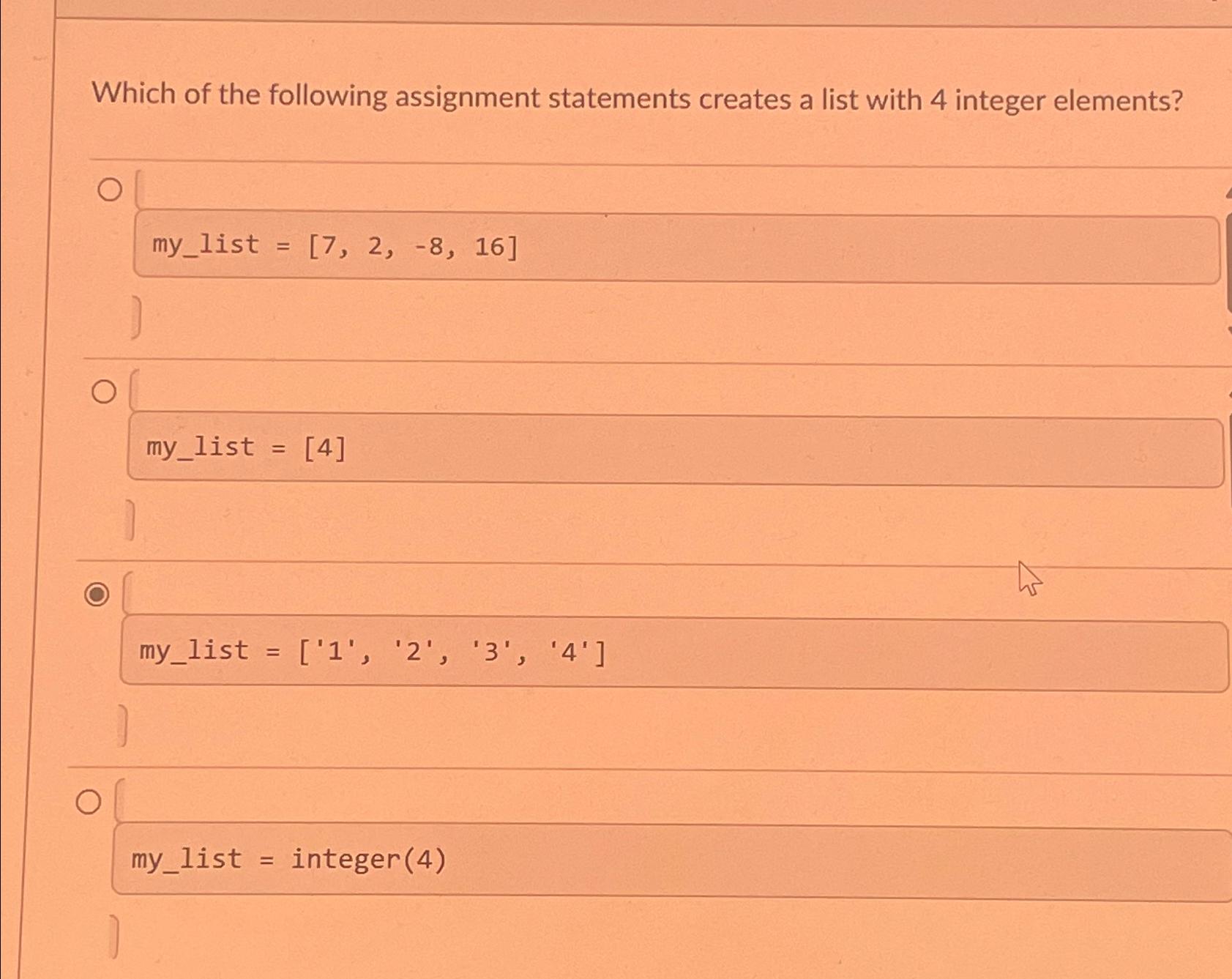 Solved Which of the following assignment statements creates | Chegg.com