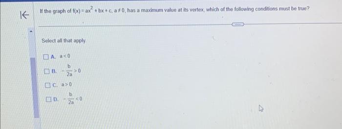 Solved If the graph of f(x)=ax2+bx+c,a =0, has a maximum | Chegg.com
