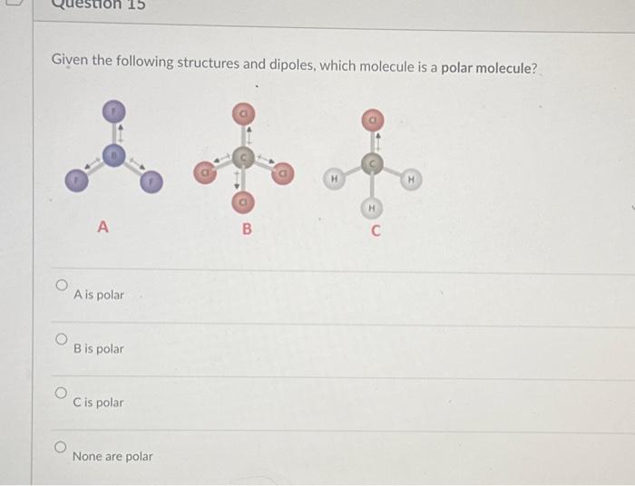 Solved Given the following structures and dipoles, which | Chegg.com