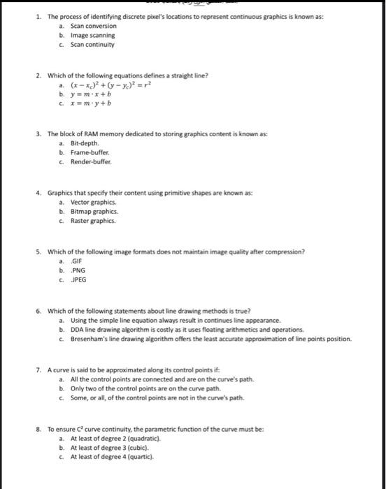 Solved 1. The process of identifying discrete pixel's | Chegg.com