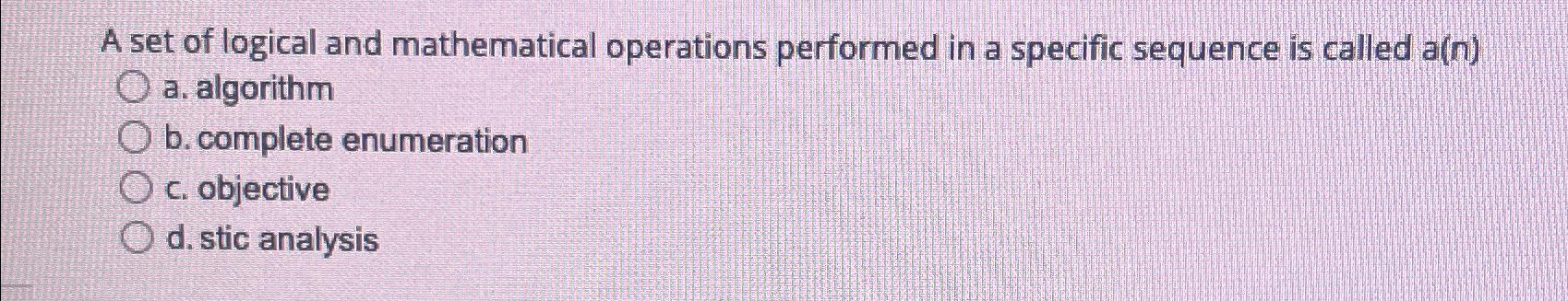 Solved A set of logical and mathematical operations | Chegg.com
