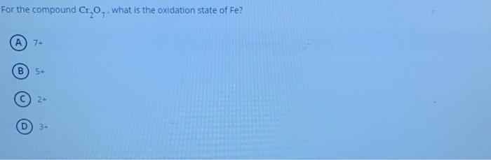 Solved For the compound Cr2O3. what is the oxidation state | Chegg.com