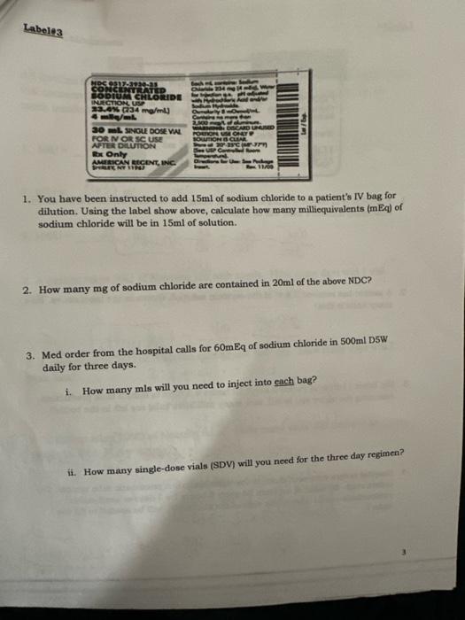 Solved Label\#31. You have been instructed to add 15ml of | Chegg.com