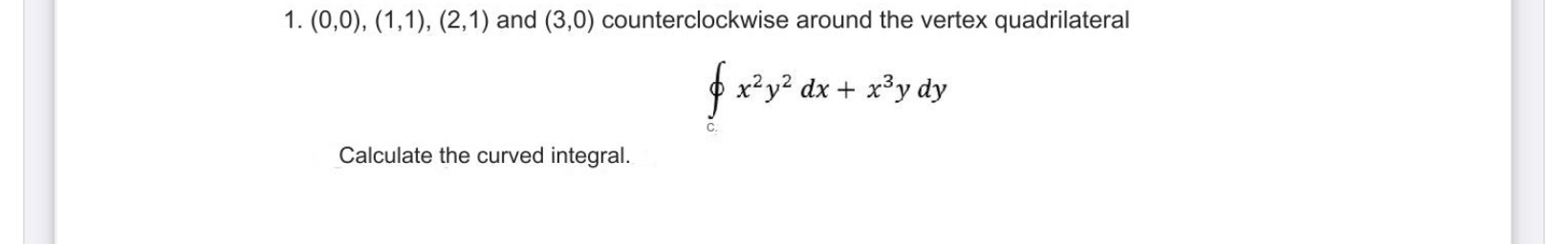 Solved (0,0),(1,1),(2,1) ﻿and (3,0) ﻿counterclockwise around | Chegg.com