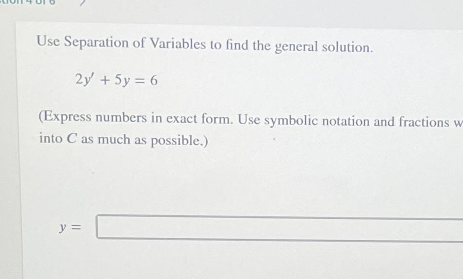 Solved Use Separation of Variables to find the general | Chegg.com
