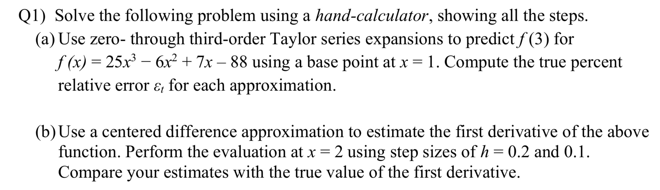 Solved Q1) ﻿Solve the following problem using a | Chegg.com