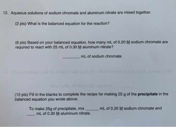 Solved 12. Aqueous solutions of sodium chromate and aluminum | Chegg.com