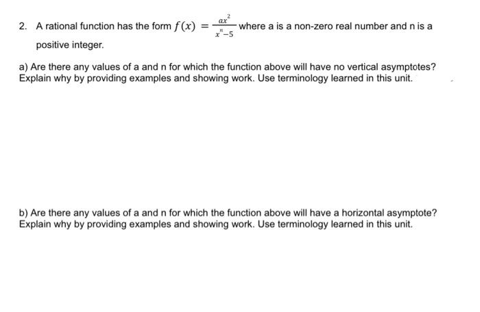 Solved 2. A rational function has the form f(x)=xn−5ax2 | Chegg.com