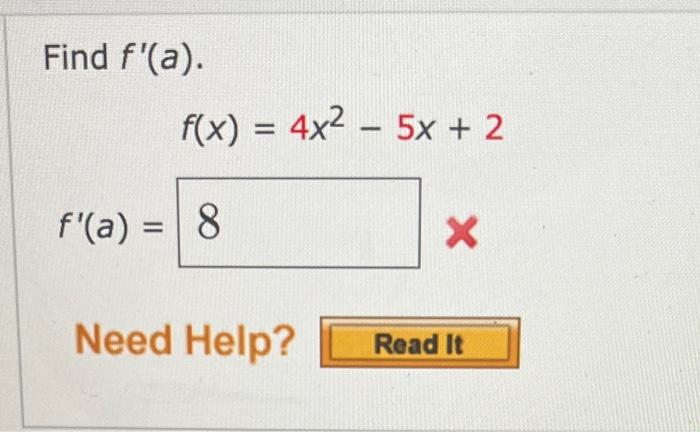 Solved Find f′(a). f(x)=4x2−5x+2 f′(a)= | Chegg.com