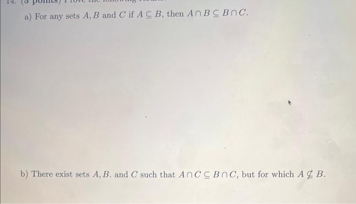 Solved A For Any Sets A B And C If A⊆b Then A∩b⊆b∩c B