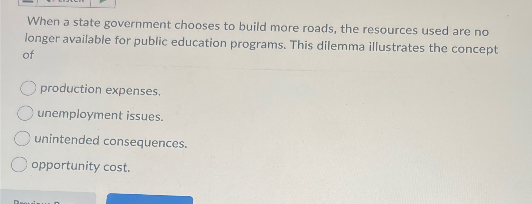 Solved When a state government chooses to build more roads, | Chegg.com
