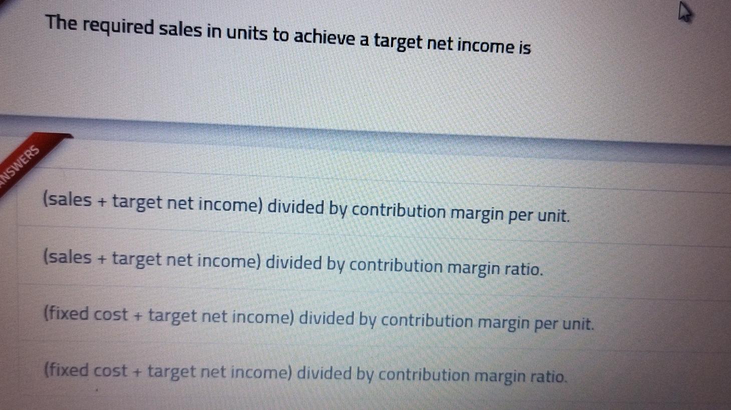 Solved The required sales in units to achieve a target net | Chegg.com