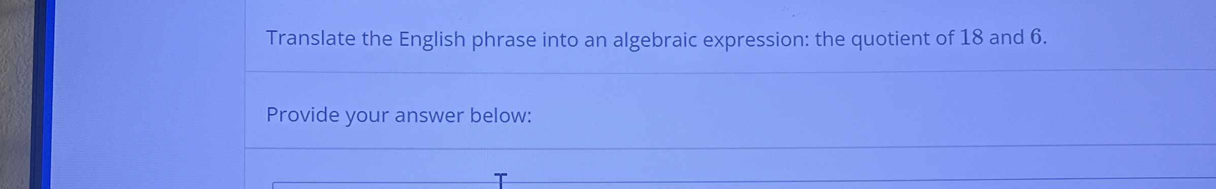 Solved Translate the English phrase into an algebraic | Chegg.com