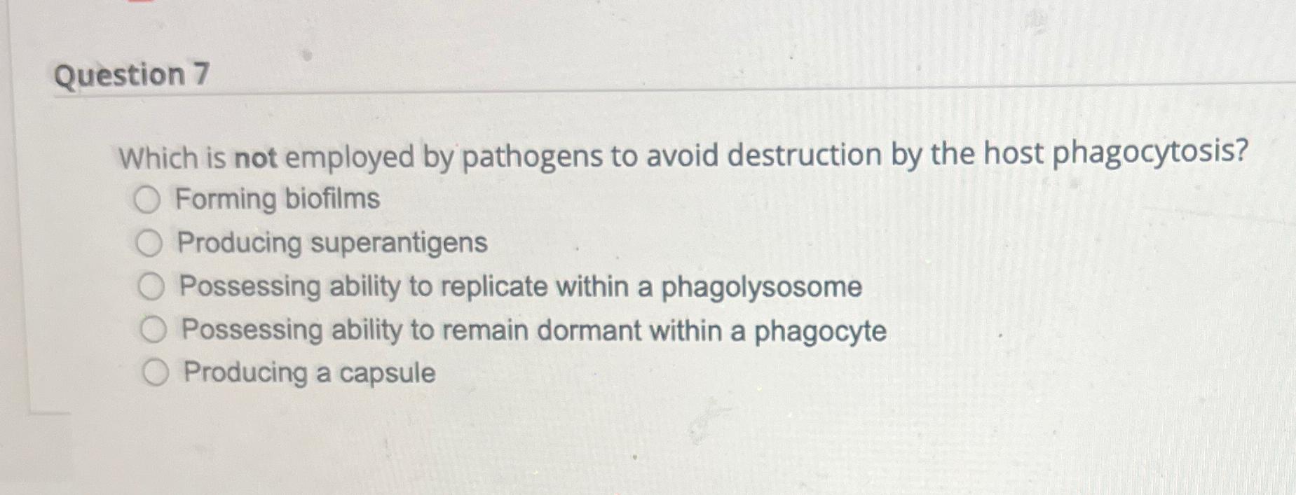 Solved Question 7Which is not employed by pathogens to avoid | Chegg.com