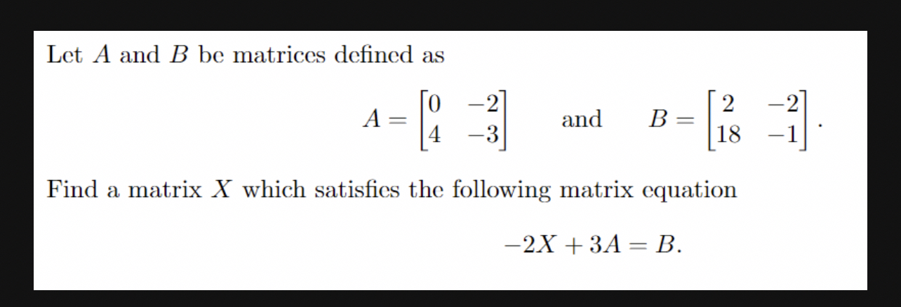 Solved Let A and B ﻿be matrices defined asA=[0-24-3], ﻿and | Chegg.com