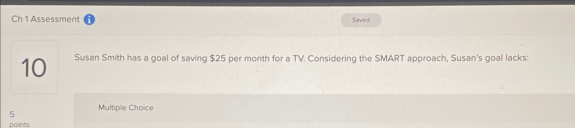 Solved Ch 1 ﻿Assessment i10Susan Smith has a goal of saving | Chegg.com