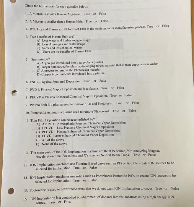 Solved 3. Wet, Dry and Plasma are all forms of Etch in the | Chegg.com