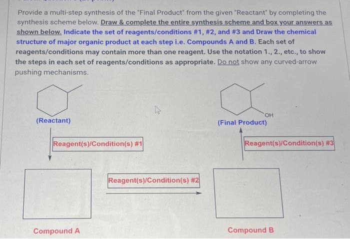 Solved Provide a multi-step synthesis of the "Final Product" | Chegg.com