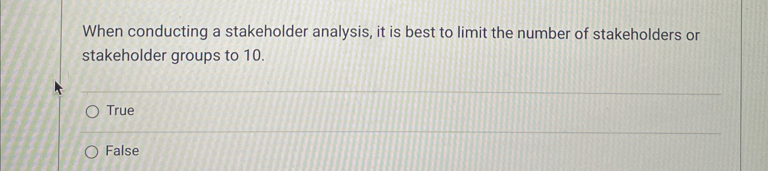 Solved When conducting a stakeholder analysis, it is best to | Chegg.com