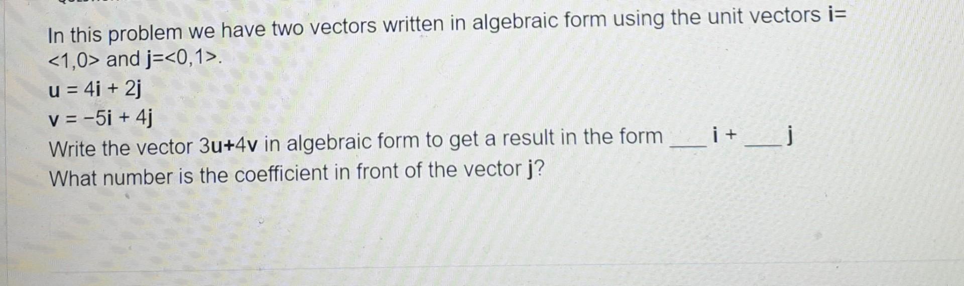 Solved In this problem we have two vectors written in | Chegg.com