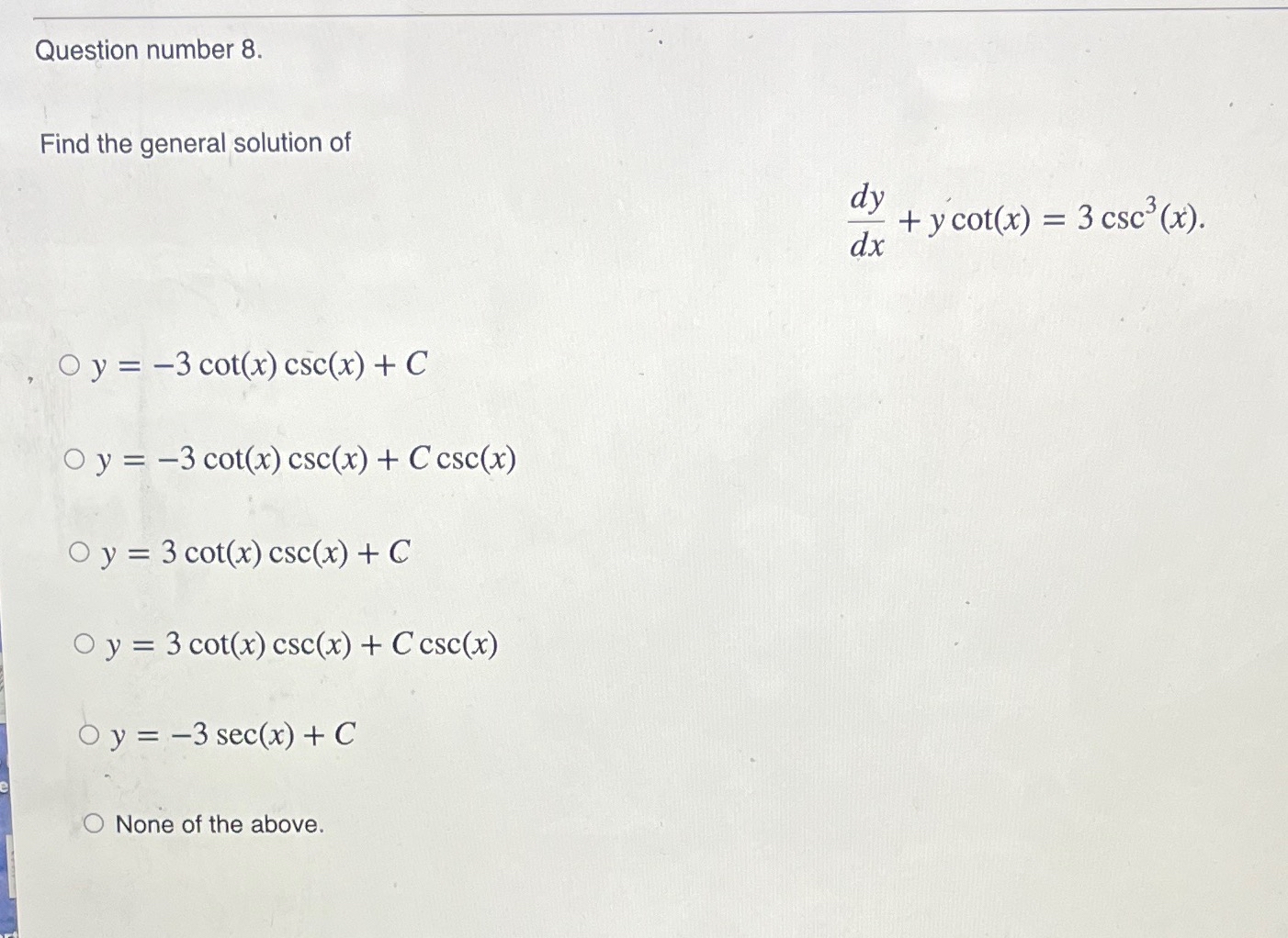Solved Question number 8.Find the general solution | Chegg.com