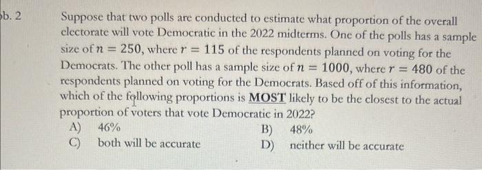 Solved Suppose that two polls are conducted to estimate what | Chegg.com