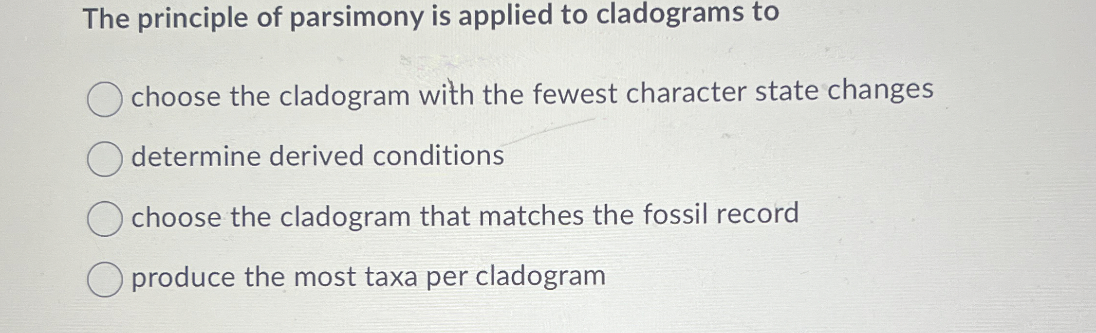 Solved The principle of parsimony is applied to cladograms | Chegg.com
