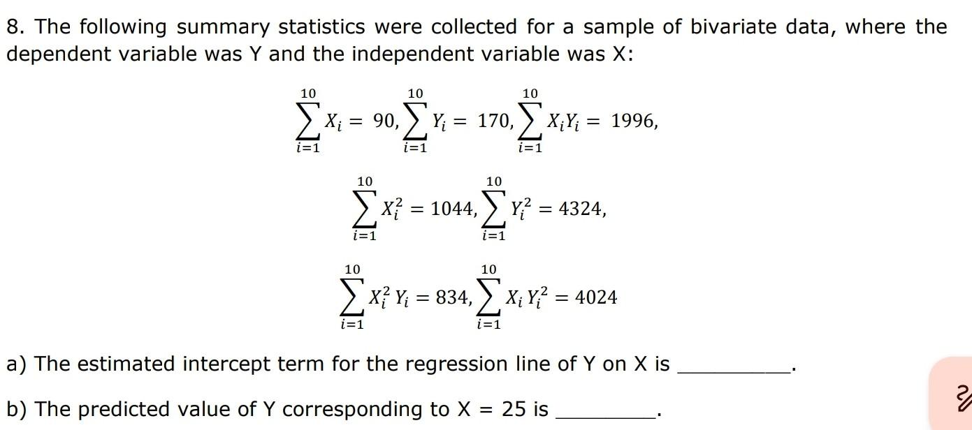 Solved 8. The following summary statistics were collected | Chegg.com