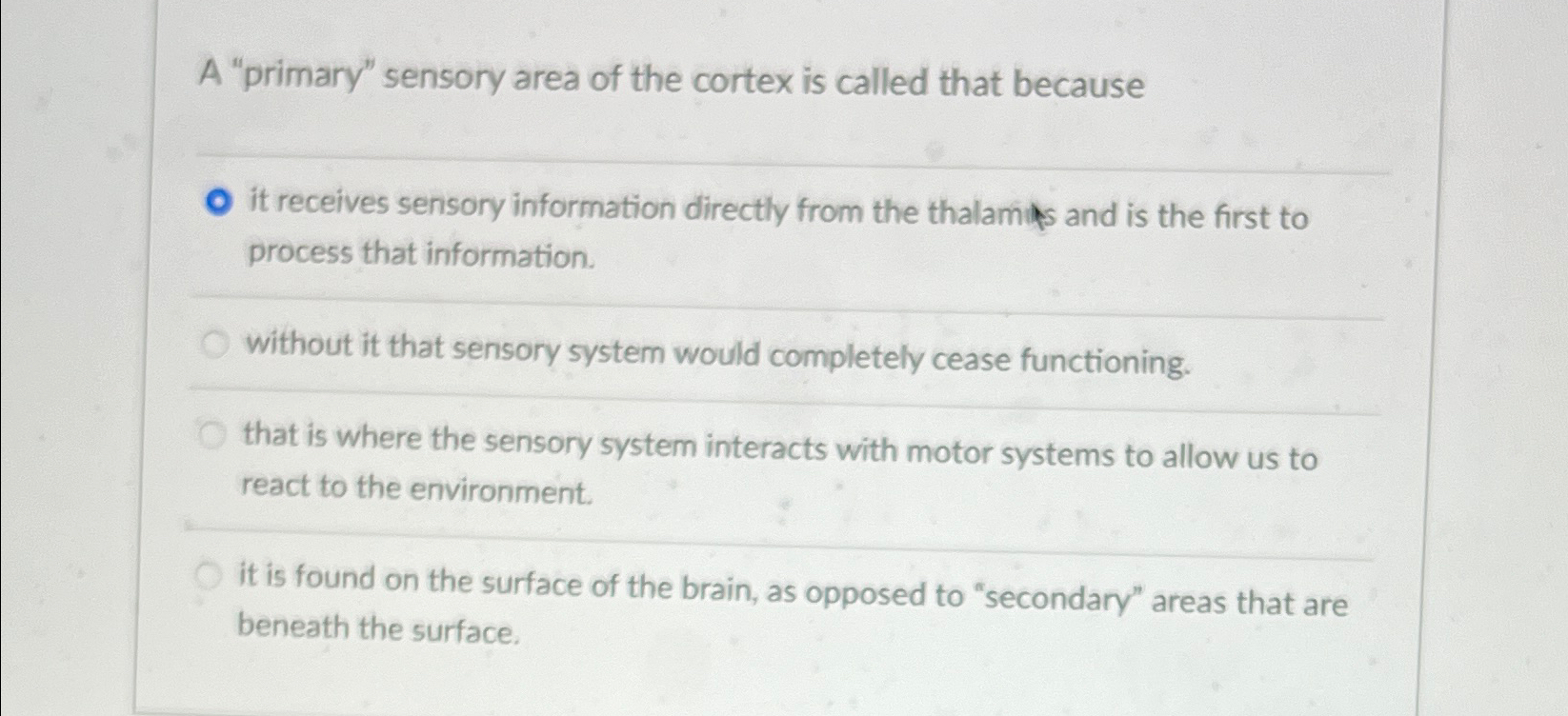 Solved A "primary" sensory area of the cortex is called that | Chegg.com