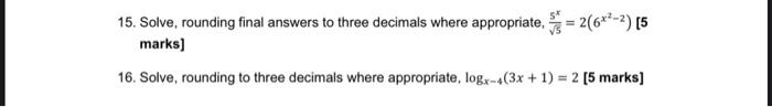 Solved 15. Solve, rounding final answers to three decimals | Chegg.com