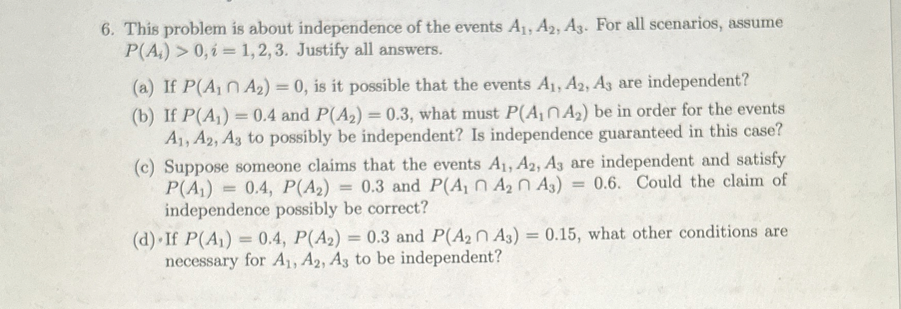 Solved This problem is about independence of the events | Chegg.com