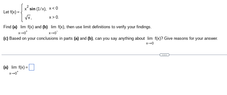 Solved Let f(x)={x2sin(1x),x 0(c) ﻿Based on your | Chegg.com