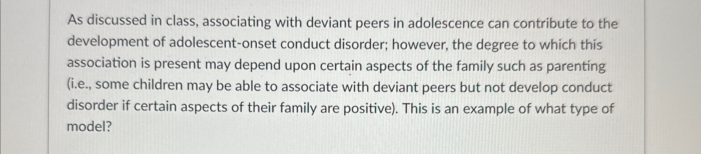 Solved As discussed in class, associating with deviant peers | Chegg.com