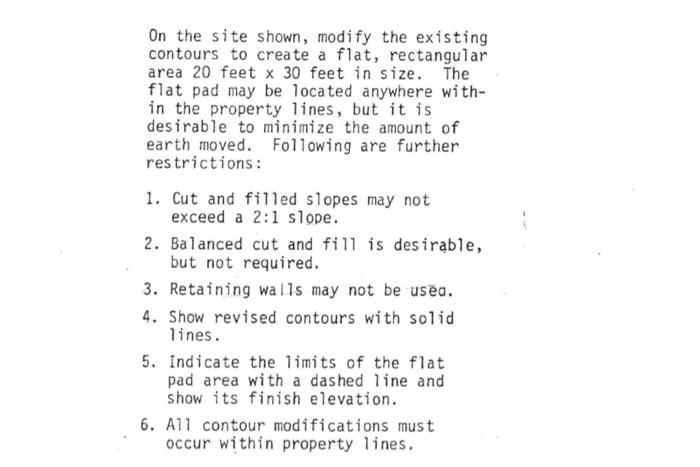 On the site shown, modify the existing contours to | Chegg.com