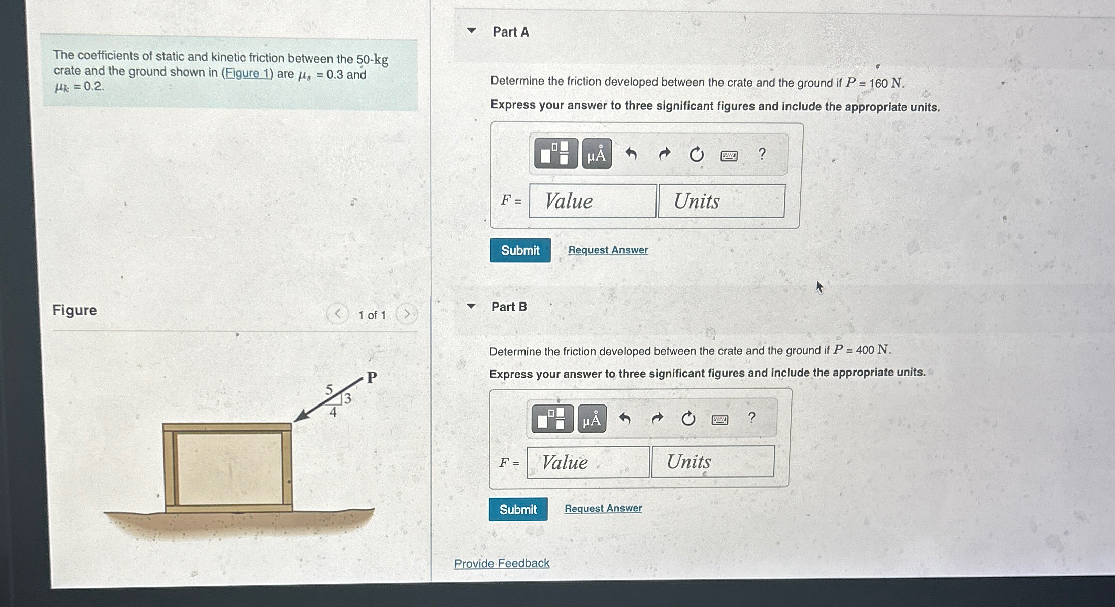 Solved The coefficients of static and kinetic friction | Chegg.com