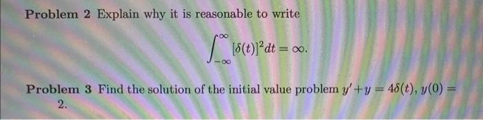 Solved Problem 2 Explain why it is reasonable to write | Chegg.com
