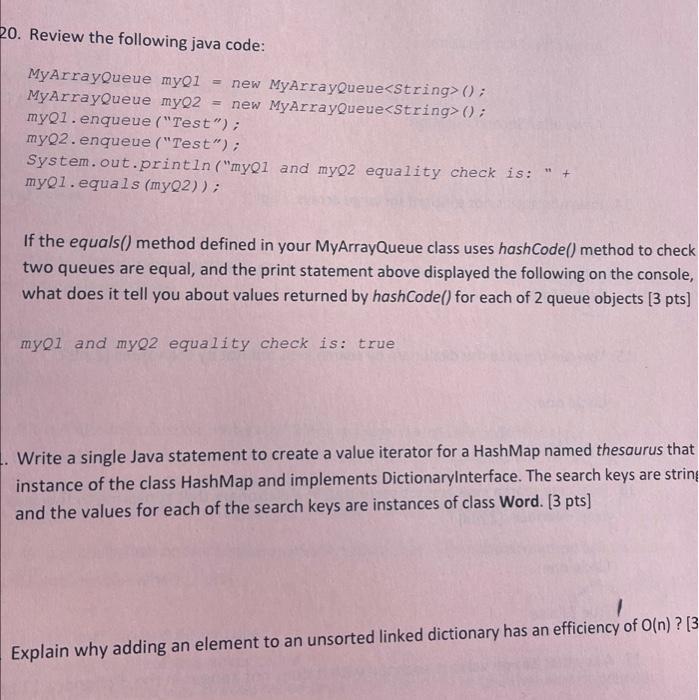 Solved 20. Review the following java code: MyArrayQueue myQl | Chegg.com