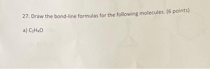 Solved 27. Draw the bond-line formulas for the following | Chegg.com