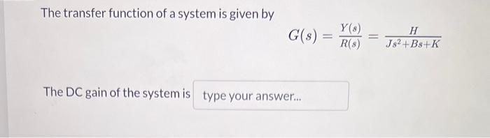 Solved The transfer function of a system is given by | Chegg.com
