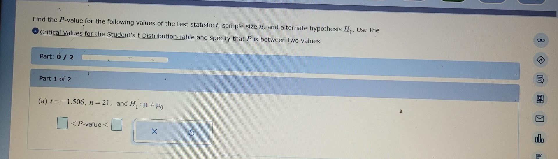 Solved Find The P Value For The Following Values Of The Test