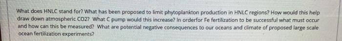 Solved What does HNLC stand for? What has been proposed to | Chegg.com