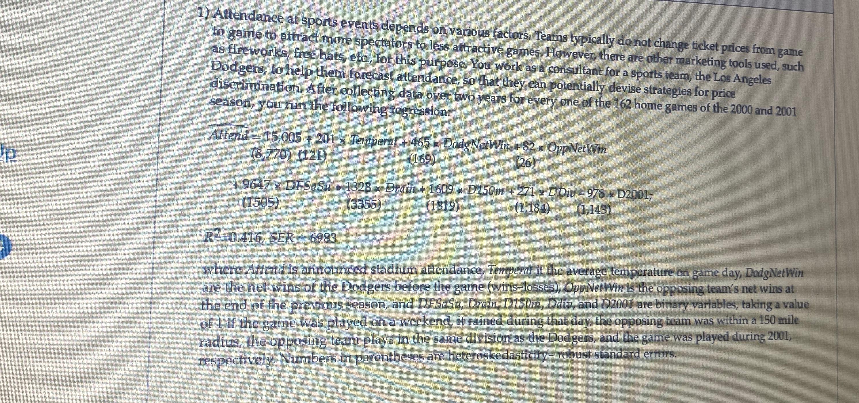 Solved Attendance at sports events depends on various | Chegg.com