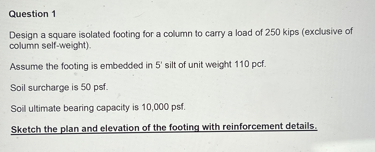 Solved Question 1Design a square isolated footing for a | Chegg.com