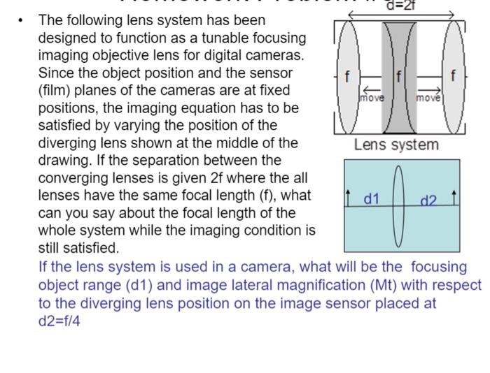 Solved The following lens system has been designed to | Chegg.com