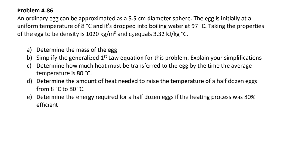 Solved Problem 4-86An ordinary egg can be approximated as a | Chegg.com