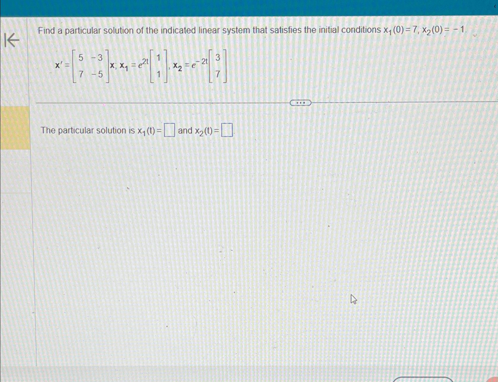 Solved Find a particular solution of the indicated linear | Chegg.com