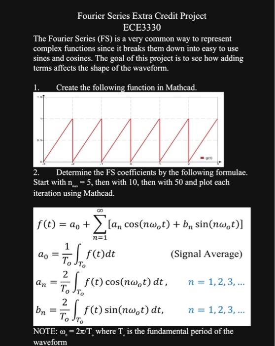 Solved Fourier Series Extra Credit Project ECE3330 The | Chegg.com