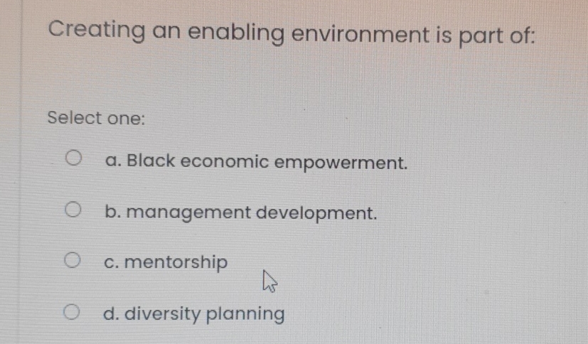 Solved Creating an enabling environment is part of:Select | Chegg.com
